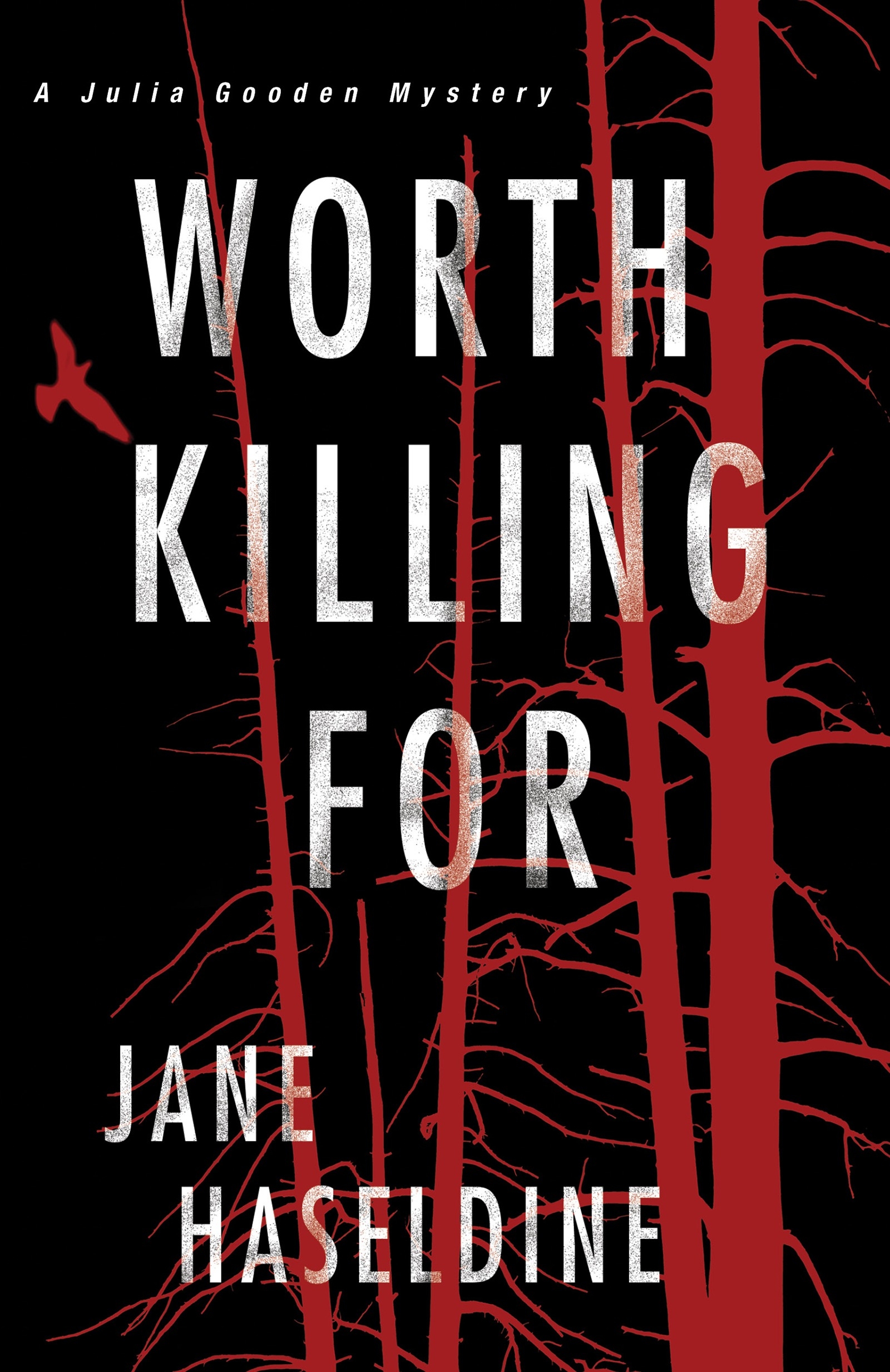 Some Answers Are ‘Worth Killing For’ in Jane Haseldine’s New Mystery ...